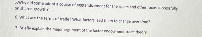 Solved 5.Why did some adopt a course of aggrandizement for | Chegg.com