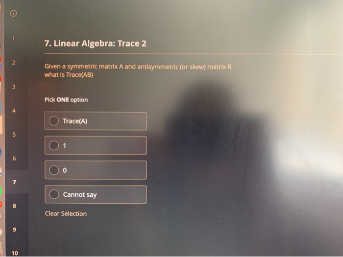 Solved 7. Linear Algebra: Trace 2 2 Given a symmetric matrix | Chegg.com