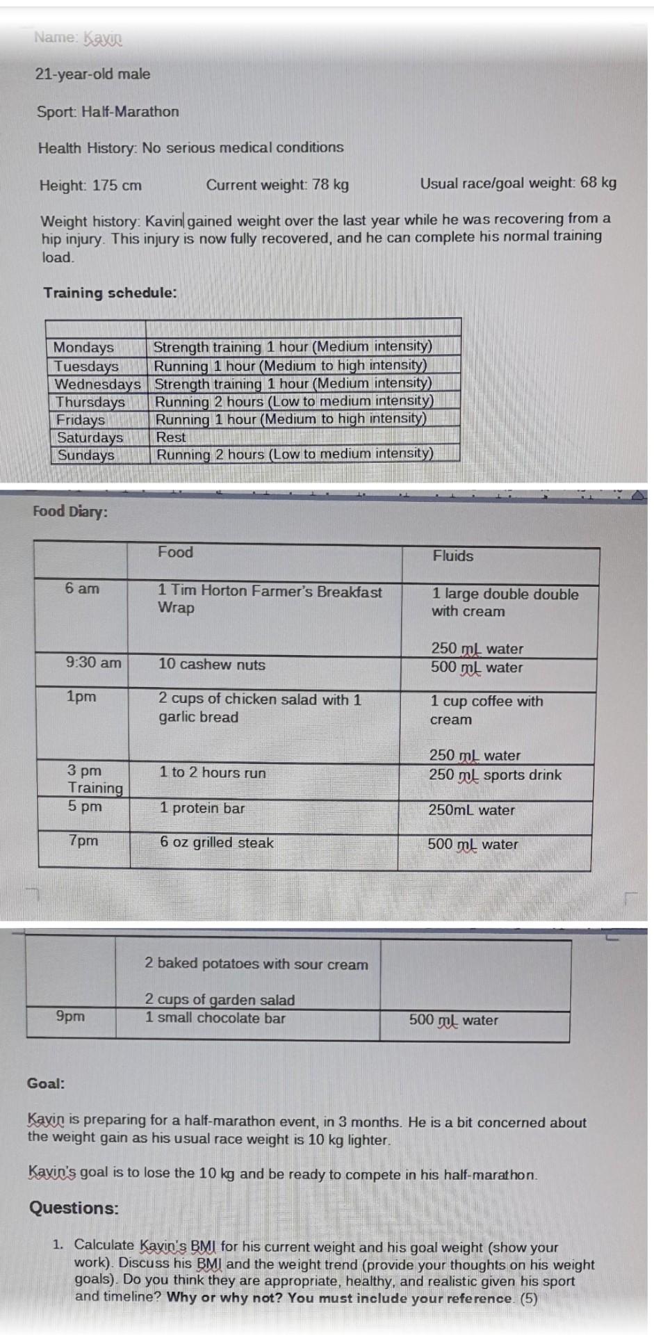Solved 21-year-old male Sport: Half-Marathon Health History: | Chegg.com
