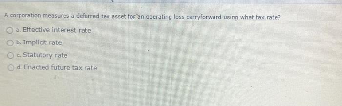 Solved A corporation measures a deferred tax asset for an | Chegg.com