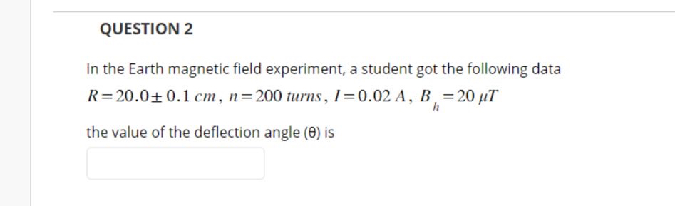 Solved QUESTION 2In the Earth magnetic field experiment, a | Chegg.com