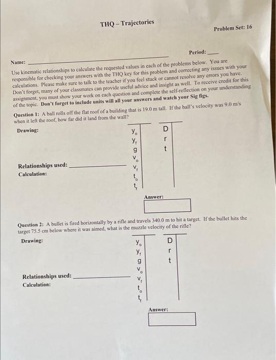 Solved Name: Use kinematic relationships to calculate the | Chegg.com