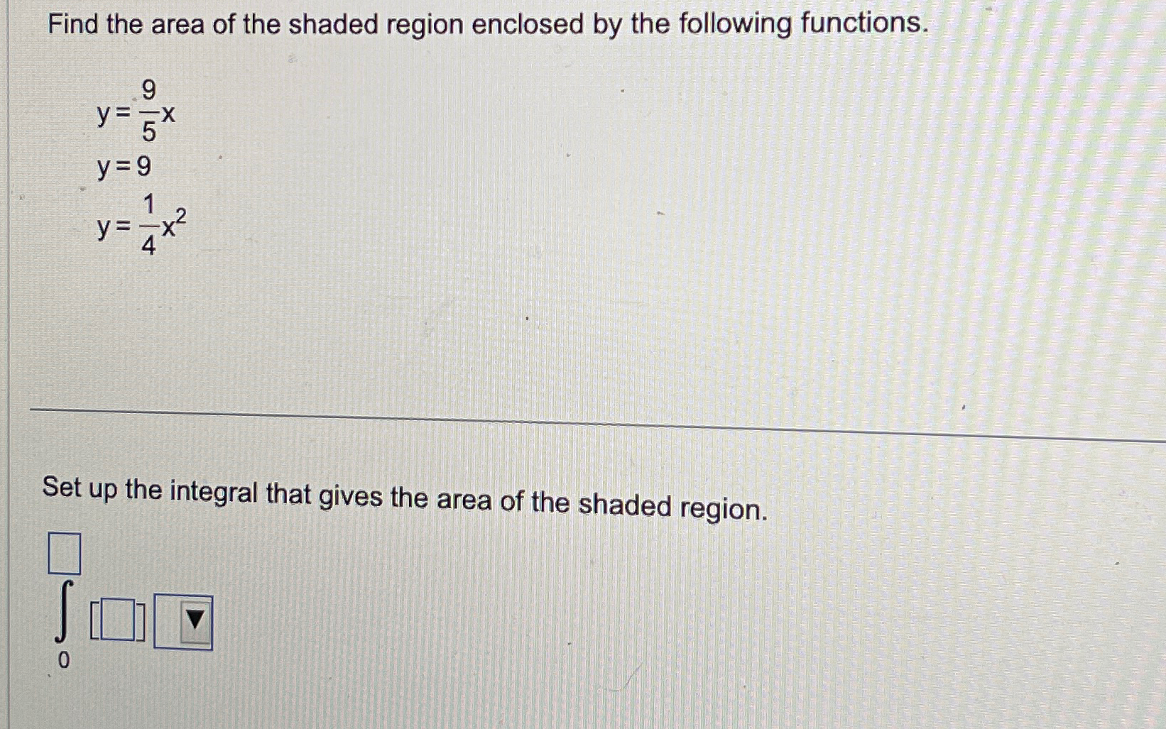 Solved Find the area of the shaded region enclosed by the | Chegg.com