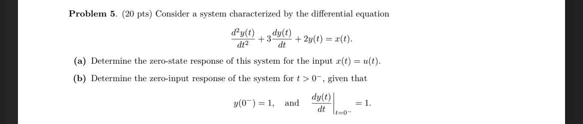 Solved Problem 5. (20 ﻿pts) ﻿Consider a system characterized | Chegg.com