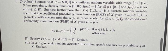 Solved 2 c. (3 points) Suppose that U U[0, 1] is a uniform | Chegg.com