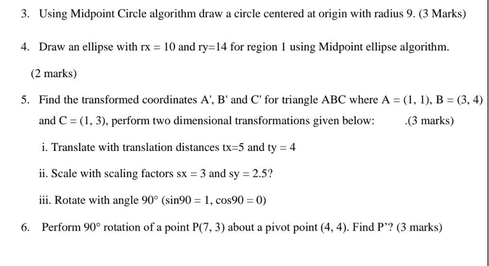 Solved Using Midpoint Circle algorithm draw a circle | Chegg.com Solved Using Midpoint Circle algorithm draw a circle | Chegg.com
