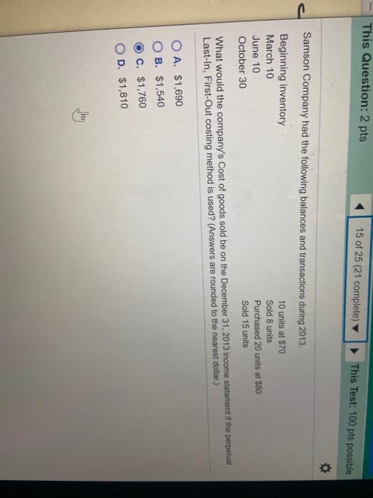 Solved This Question: 2 pts 15 of 25 (21 complete) This | Chegg.com