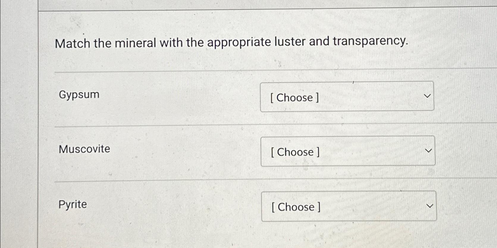 Solved Match the mineral with the appropriate luster and | Chegg.com