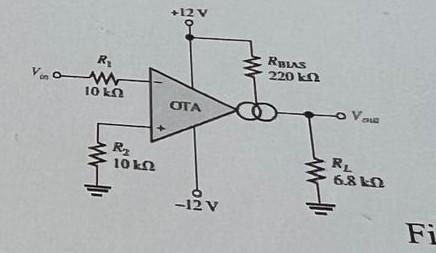 Solved The operational amplifier (OTA) is given in figure 5 | Chegg.com