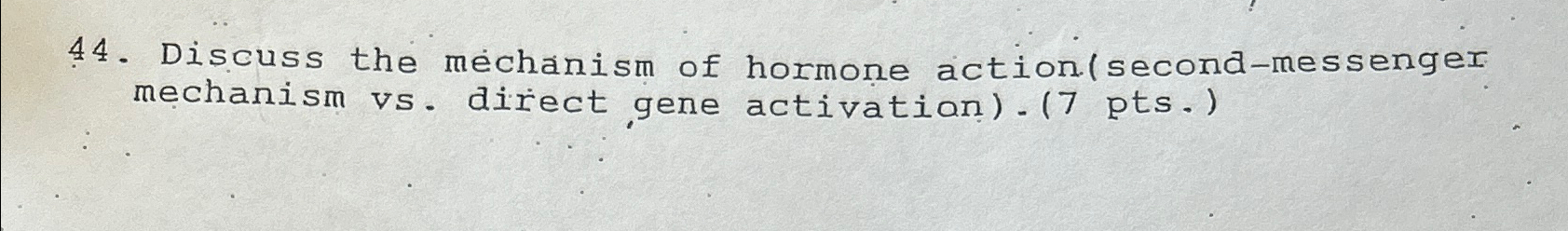 Solved Discuss the mechanism of hormone | Chegg.com