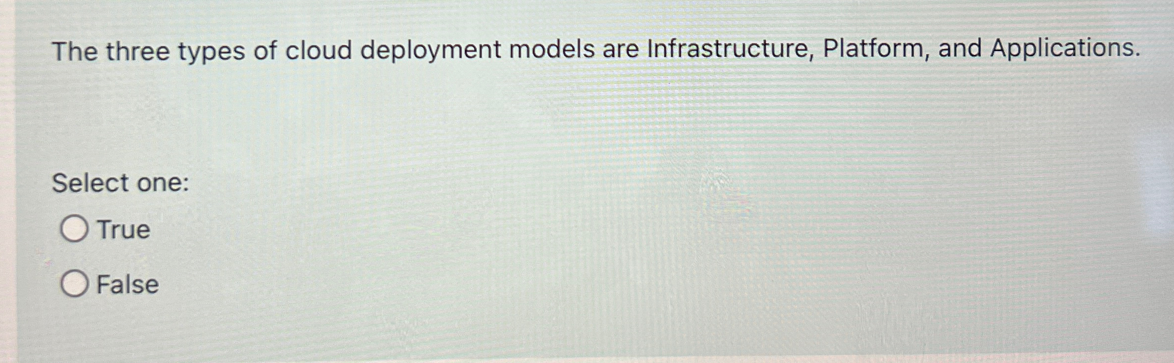 Solved The three types of cloud deployment models are | Chegg.com