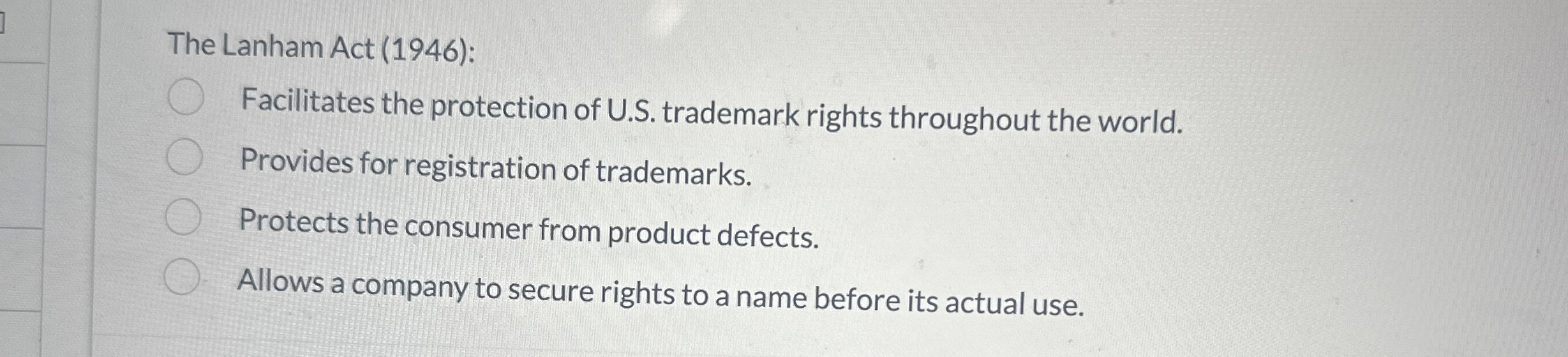 Solved The Lanham Act (1946):Facilitates the protection of | Chegg.com
