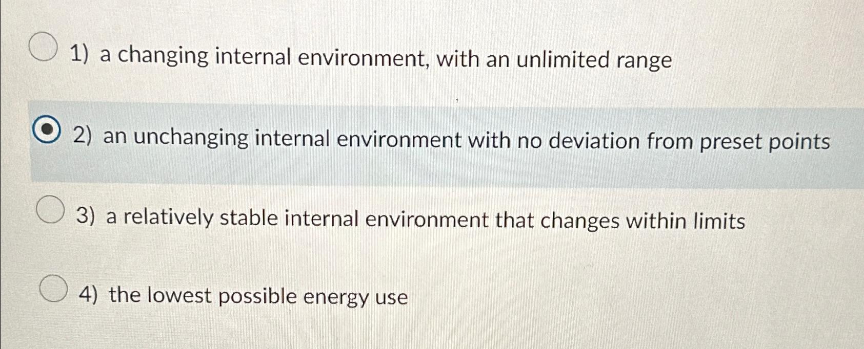 Solved a changing internal environment, with an unlimited | Chegg.com