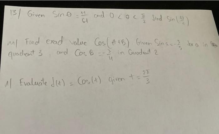 Solved 131 Given Sino 11 64 1 and 0 o C Sind Sin (2) loc 4 | Chegg.com