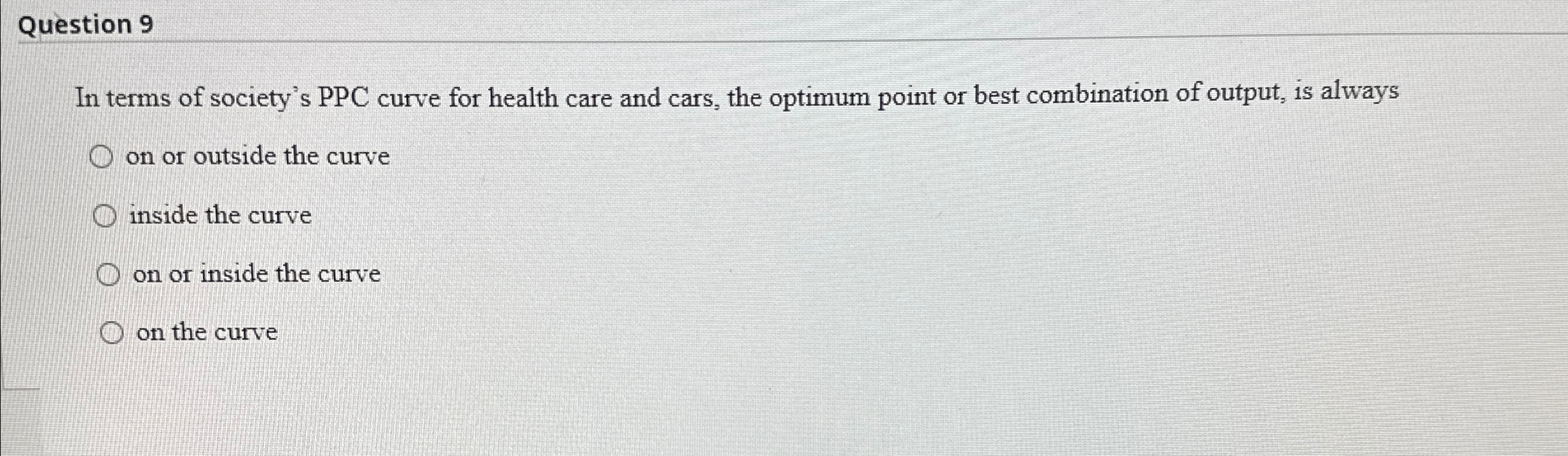Solved Question 9In terms of society's PPC curve for health | Chegg.com