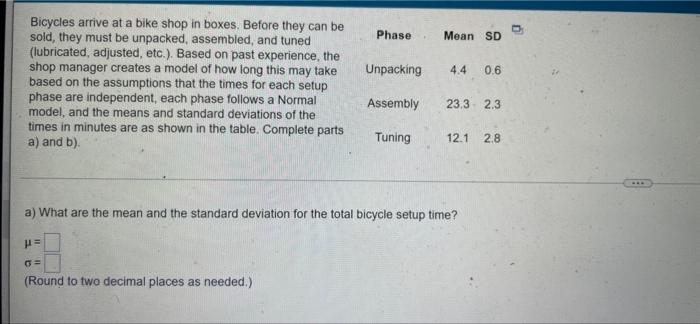 Solved Phase Unpacking Bicycles arrive at a bike shop in | Chegg.com