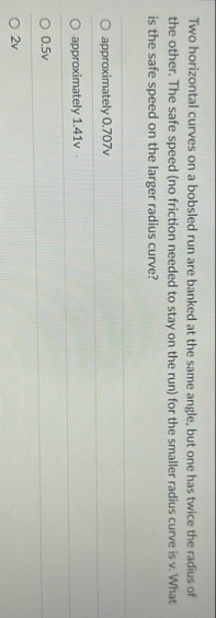 Solved Two horizontal curves on a bobsled run are banked at | Chegg.com