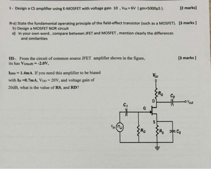 Solved 1- Design a CS amplifier using E-MOSFET with voltage | Chegg.com