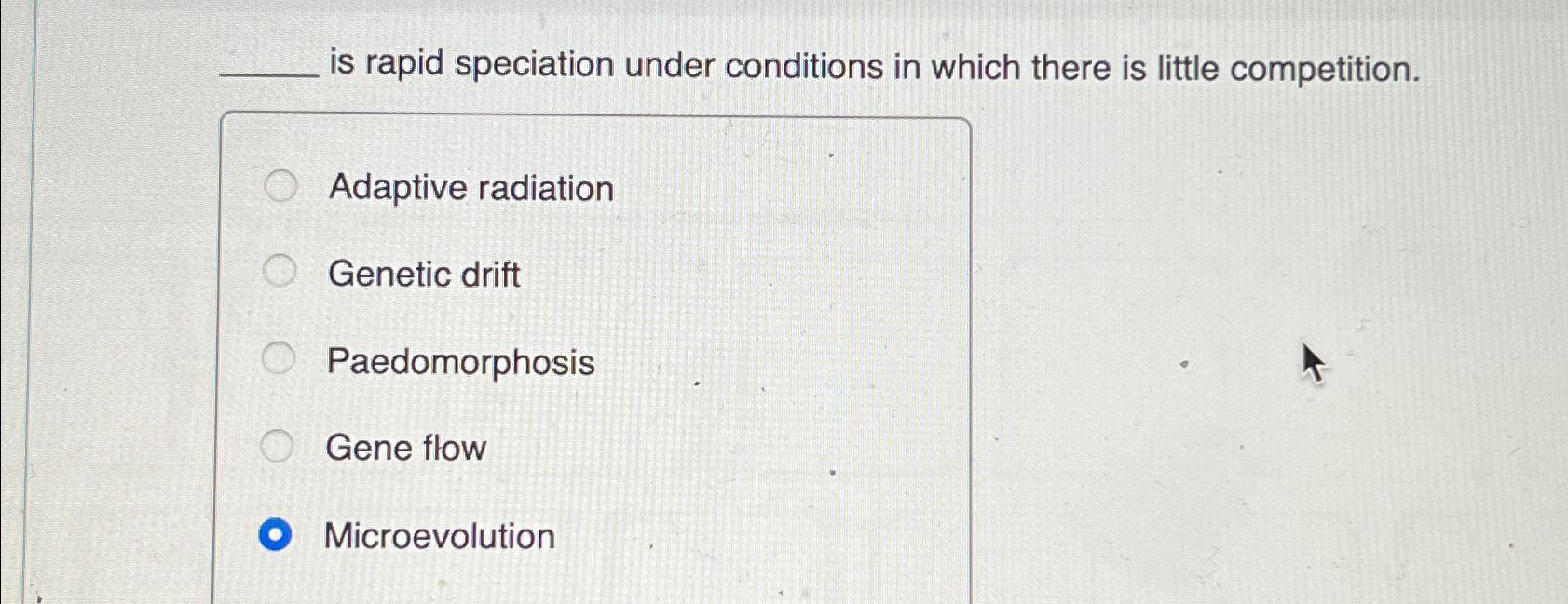 Solved is rapid speciation under conditions in which there | Chegg.com