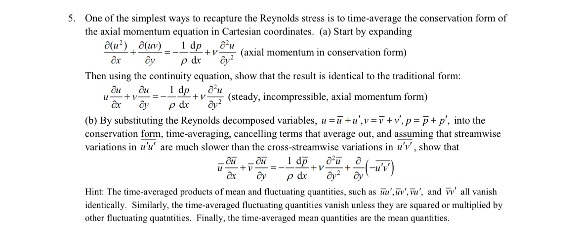 Solved One of the simplest ways to recapture the Reynolds | Chegg.com