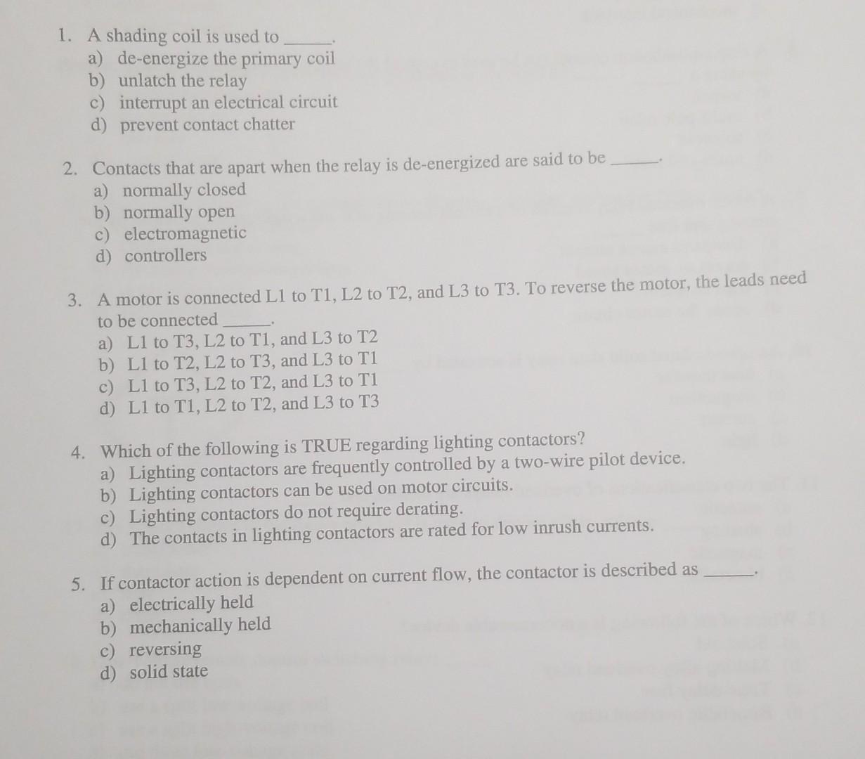Solved 1. A shading coil is used to a) de-energize the | Chegg.com