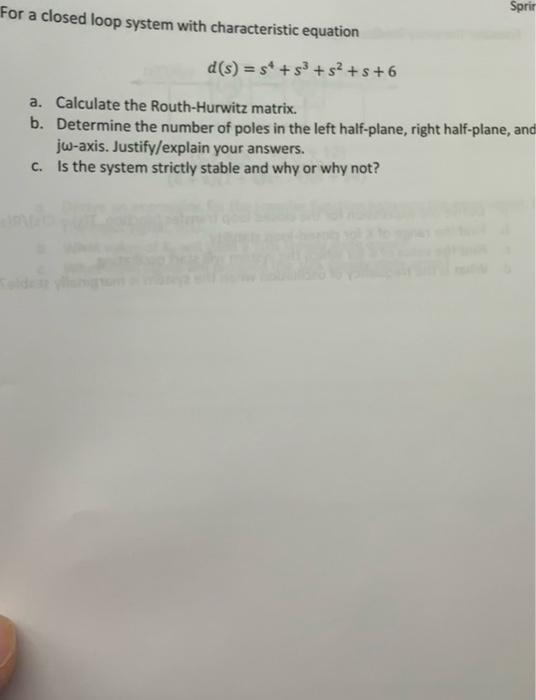 Solved For a closed loop system with characteristic equation | Chegg.com