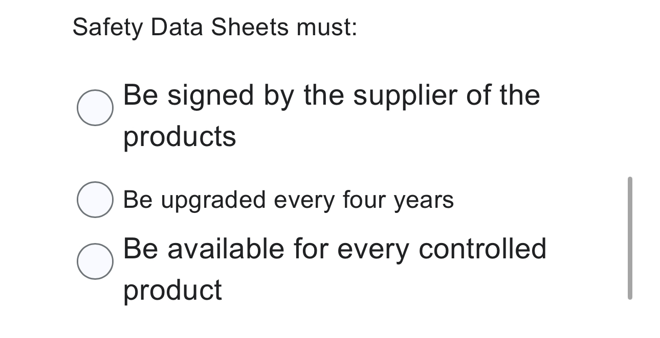 Solved Safety Data Sheets must:Be signed by the supplier of | Chegg.com