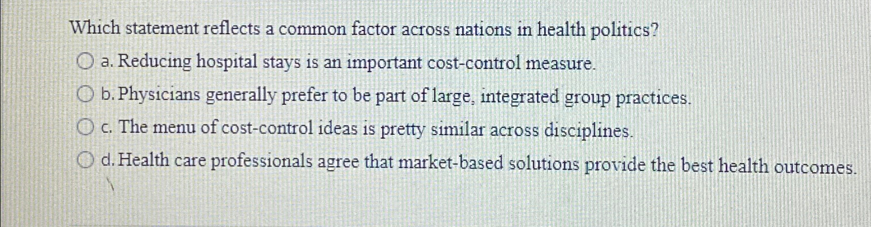 Solved Which statement reflects a common factor across | Chegg.com