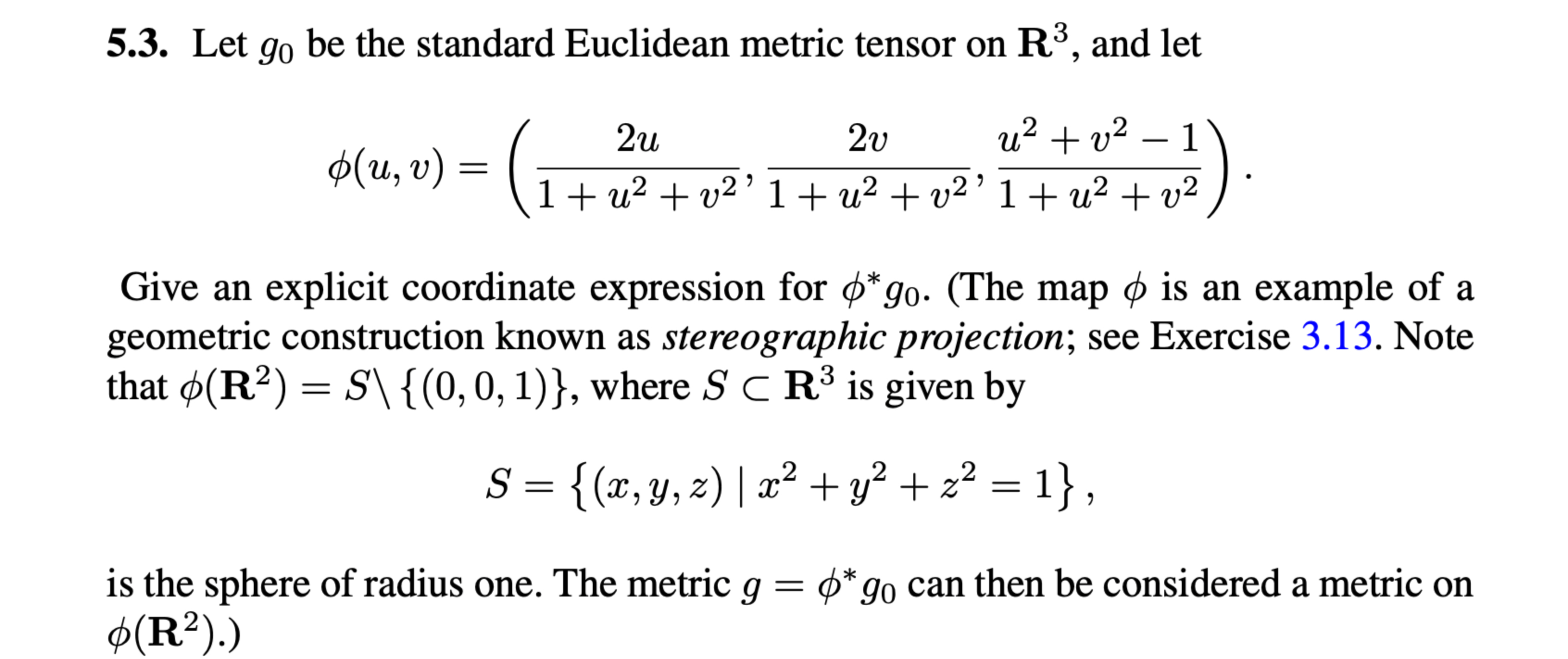 Solved Let g0 ﻿be the standard Euclidean metric tensor on | Chegg.com