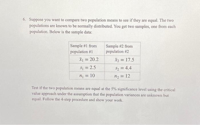 Solved 5. Suppose you want to compare two population means | Chegg.com