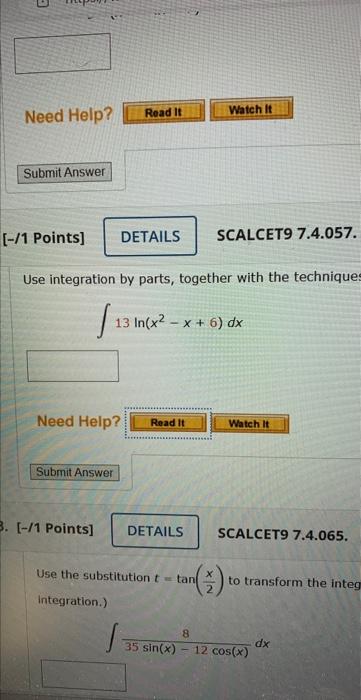 Solved Use integration by parts, together with the technique | Chegg.com