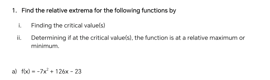 Solved Find the relative extrema for the following functions | Chegg.com