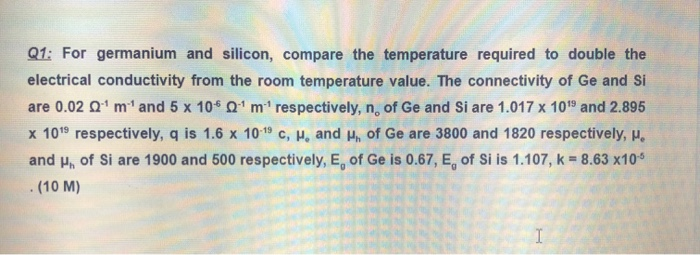 Solved Q1: For germanium and silicon, compare the | Chegg.com