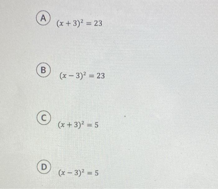 Solved Which Equation Has The Same Solution As X2 6x 14 Chegg