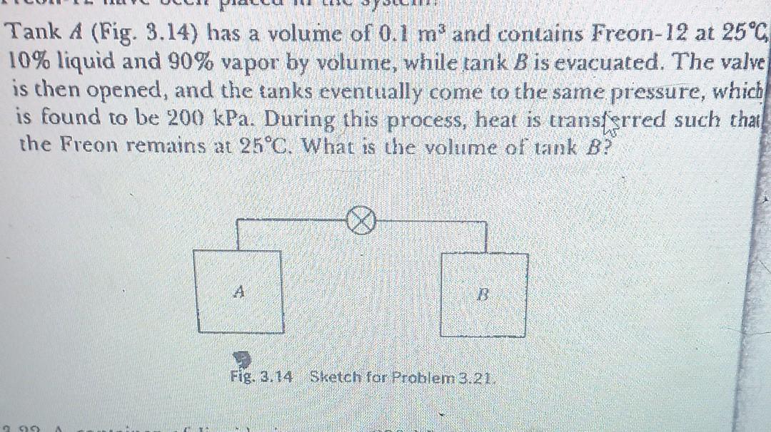 Solved Tank A (Fig. 3.14) has a volume of 0.1 m3 and | Chegg.com