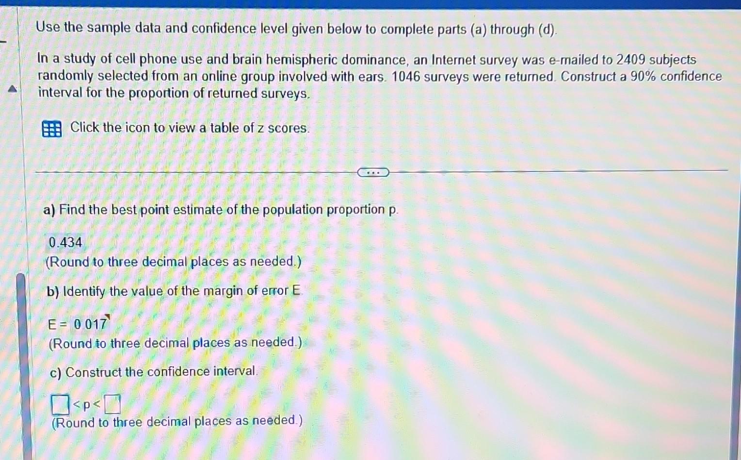 Solved Use the sample data and confidence level given below | Chegg.com