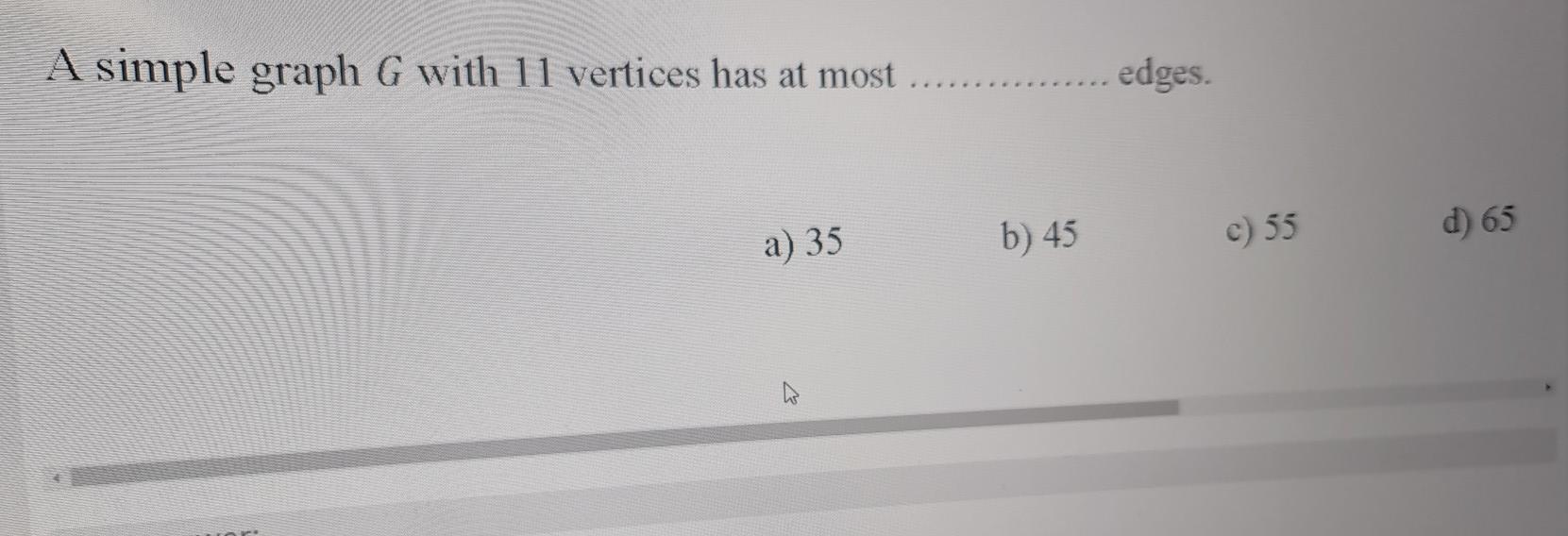 Solved A simple graph G with 11 vertices has at most edges. | Chegg.com