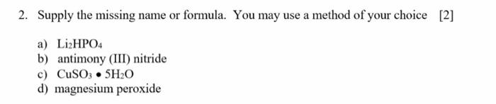 Solved 2. Supply the missing name or formula. You may use a | Chegg.com