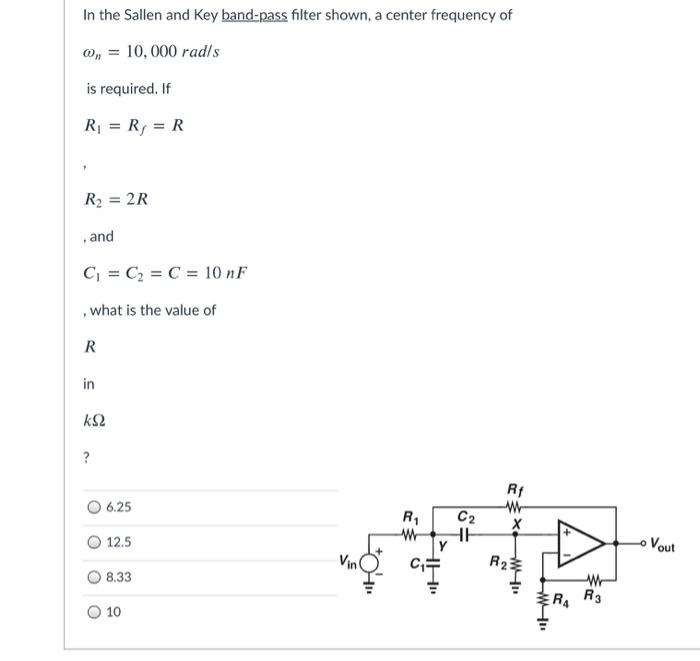 Solved In the Sallen and Key band-pass filter shown, a | Chegg.com