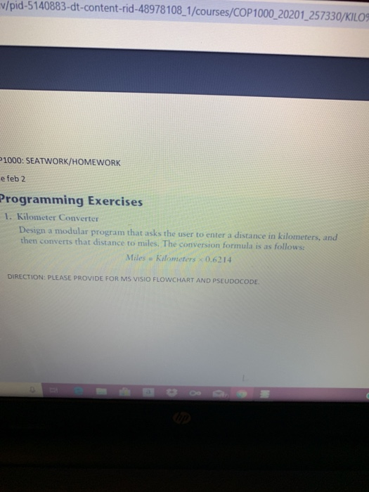 Design A Modular Program That Asks The User To Enter 