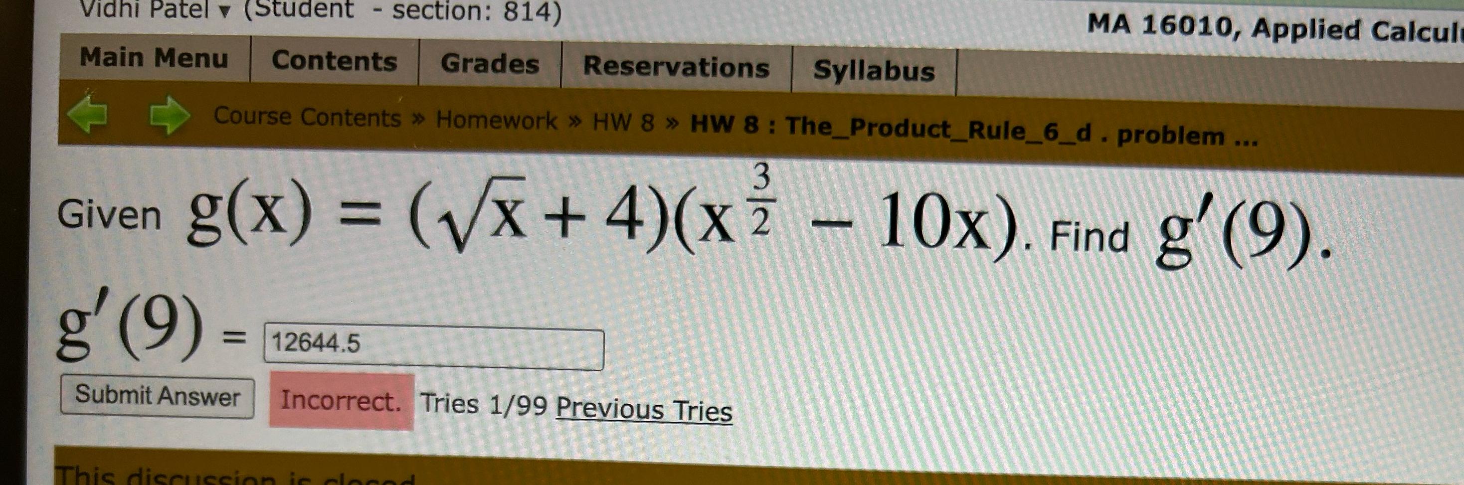 Solved Given g(x)=(x2+4)(x32-10x). ﻿Find g'(9)g'(9)= | Chegg.com