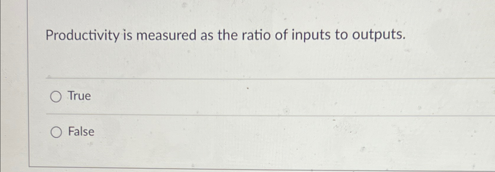 Solved Productivity is measured as the ratio of inputs to | Chegg.com