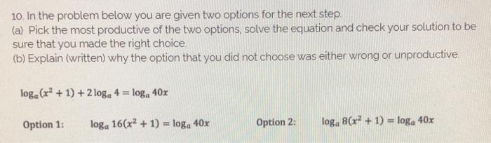 Solved 10. In the problem below you are given two options | Chegg.com