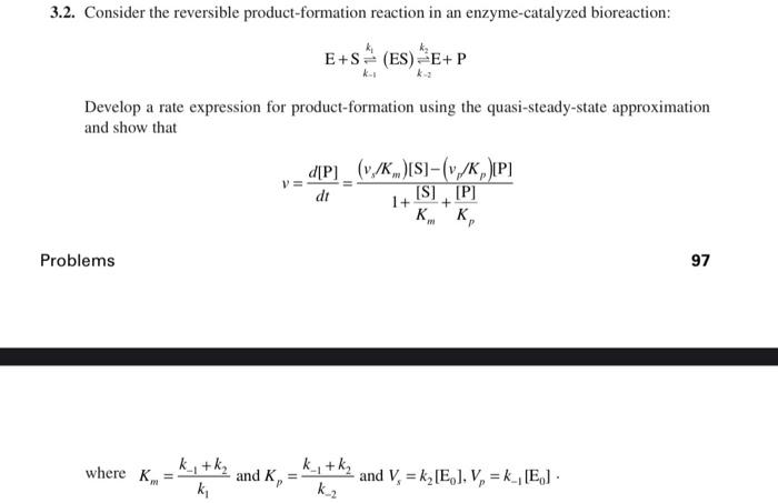 Solved E+Sk11⇌k1(ES)k−2⇌k2E+P Develop a rate expression for | Chegg.com