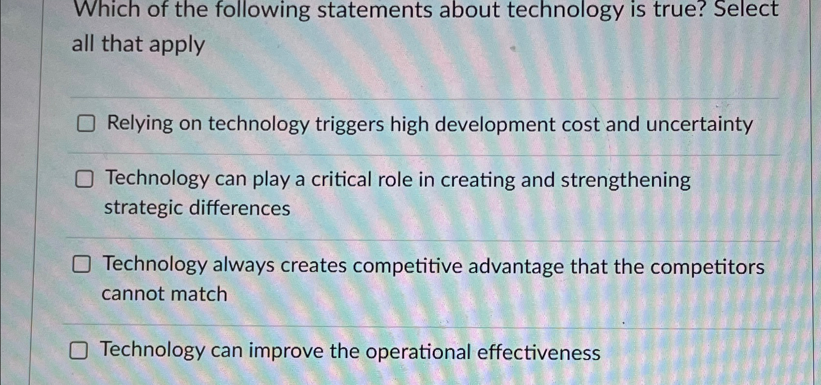 Solved Which of the following statements about technology is | Chegg.com