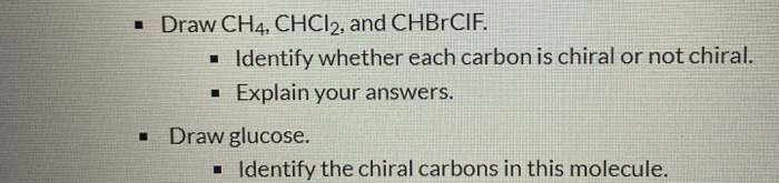 Solved Draw CH4, CHCl2, and CHBrCIF. • Identify whether each | Chegg.com