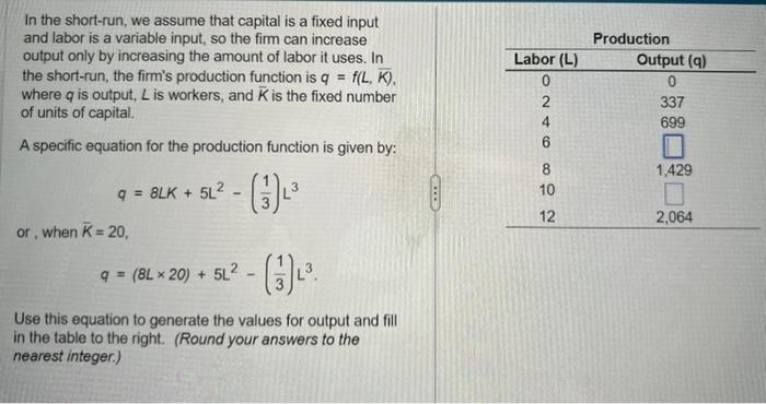 Solved In the short-run, we assume that capital is a fixed | Chegg.com