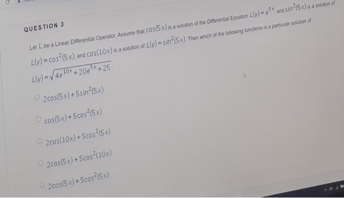 Solved QUESTION 3 Let L be a Linear Differential Operator | Chegg.com