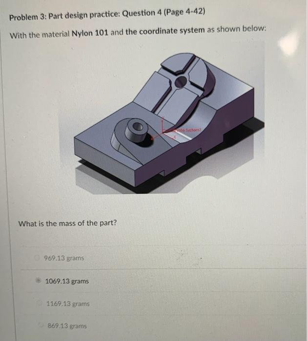 Solved Problem 3: Part design practice: Question 4 (Page | Chegg.com