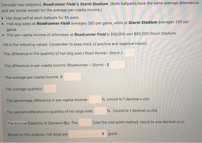 Solved Consider two ballparks: Roadrunner Field & Storm | Chegg.com